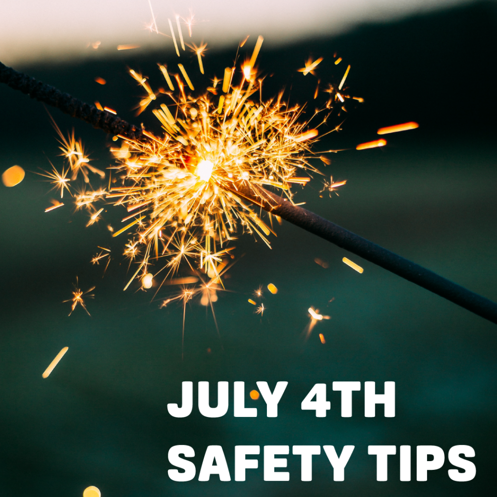 July Fourth Safety Tips - Northwest Health Services