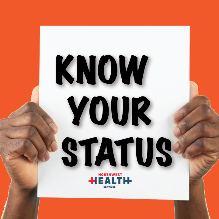 Know Your Status - Northwest Health Services